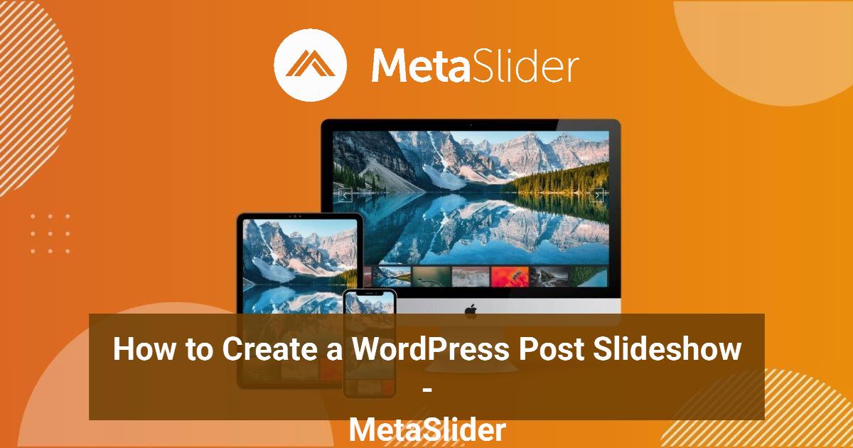 WordPress Post Slideshow - Slides of Recent WordPress Posts